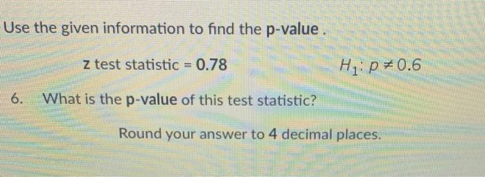 Solved Use the given information to find the p-value. z test | Chegg.com