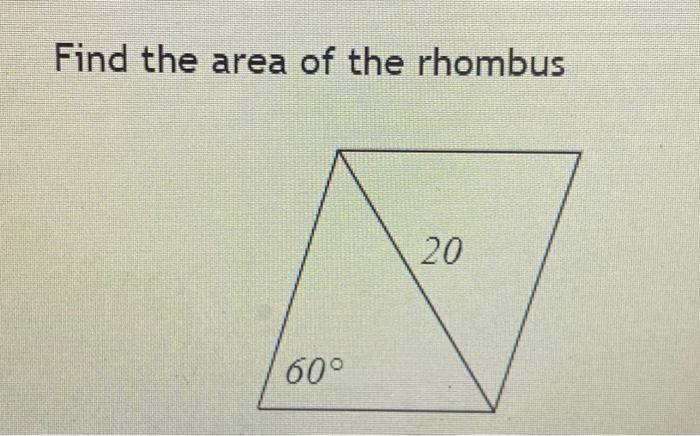 Solved Find the area of the rhombus | Chegg.com