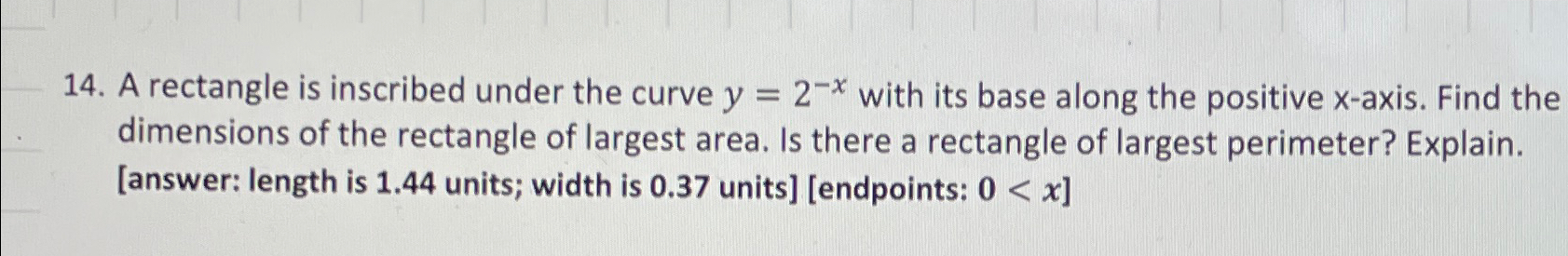 Solved A rectangle is inscribed under the curve y=2-x ﻿with | Chegg.com