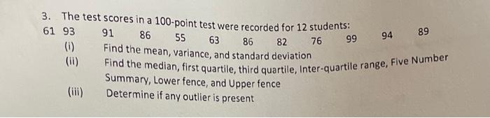 Solved 3. The test scores in a 100 -point test were recorded | Chegg.com