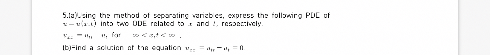 Solved 5.(a)Using the method of separating variables, | Chegg.com
