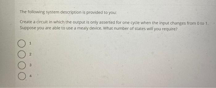 Solved The following system description is provided to you: | Chegg.com
