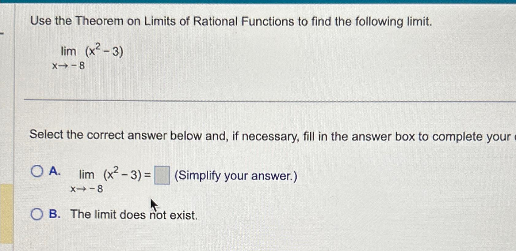 Solved Use The Theorem On Limits Of Rational Functions To 4152