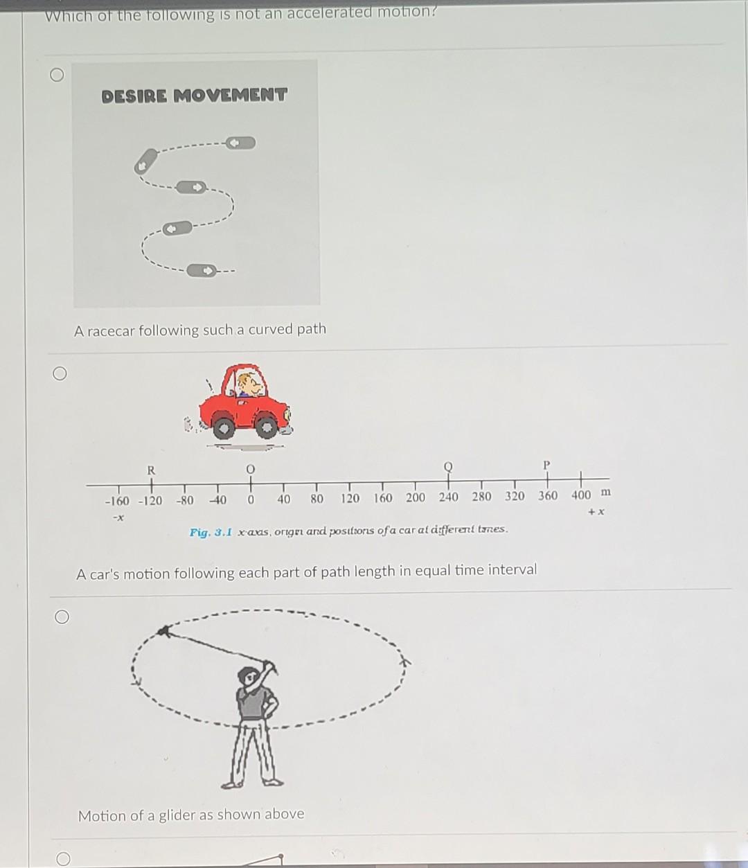 Solved Which of the following is not an accelerated motion? | Chegg.com