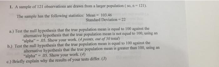 Solved 1. A sample of 121 observations are drawn from a | Chegg.com
