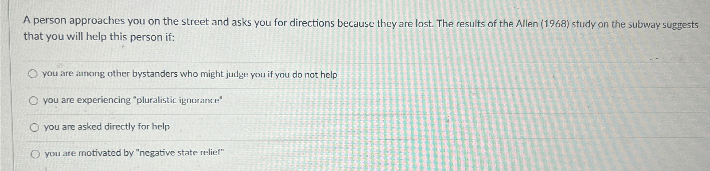 Solved A person approaches you on the street and asks you | Chegg.com