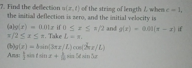 Solved Find the deflection u(x,t) ﻿of the string of length L | Chegg.com