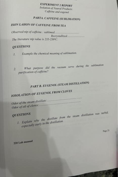 Solved EXPERIMENT 2 REPORT Isolation of Naural Products: | Chegg.com