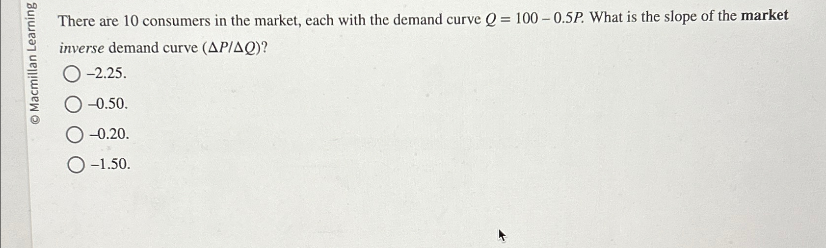 Solved There are 10 ﻿consumers in the market, each with the | Chegg.com