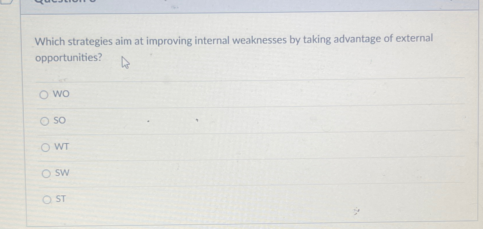 Solved Which strategies aim at improving internal weaknesses | Chegg.com