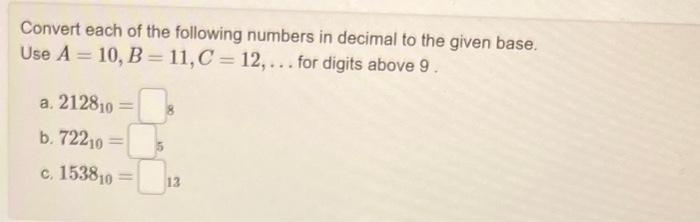 Solved Convert each of the following numbers in decimal to | Chegg.com