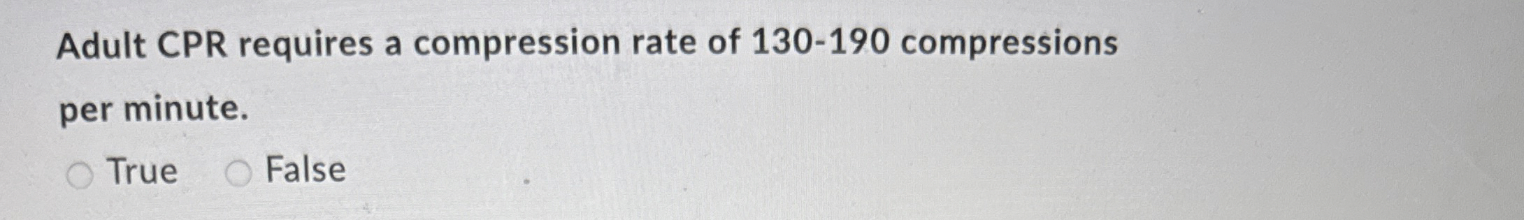 Solved Adult CPR requires a compression rate of 130-190 | Chegg.com