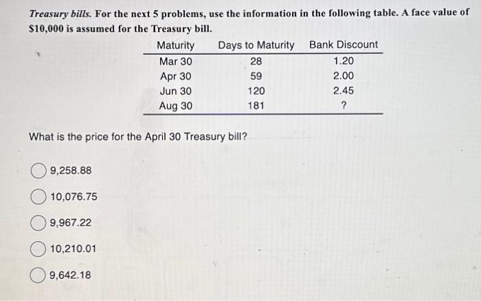 Solved Treasury bills. For the next 5 problems, use the | Chegg.com