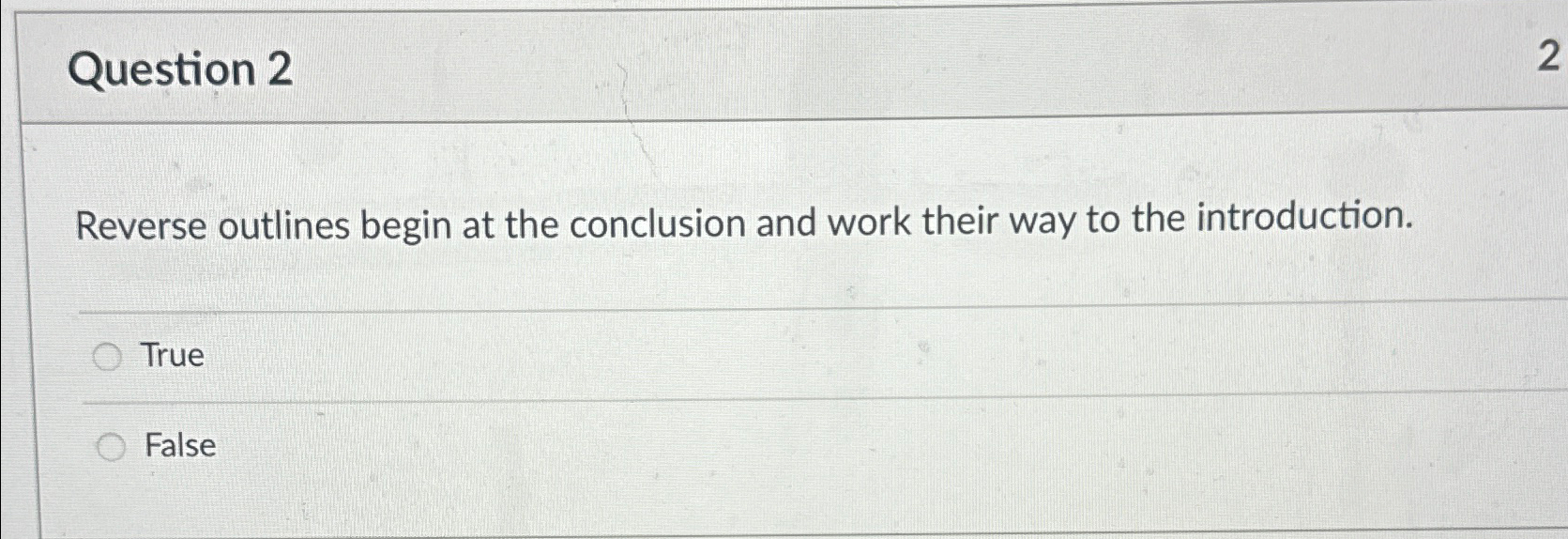 Solved Question 22Reverse outlines begin at the conclusion | Chegg.com