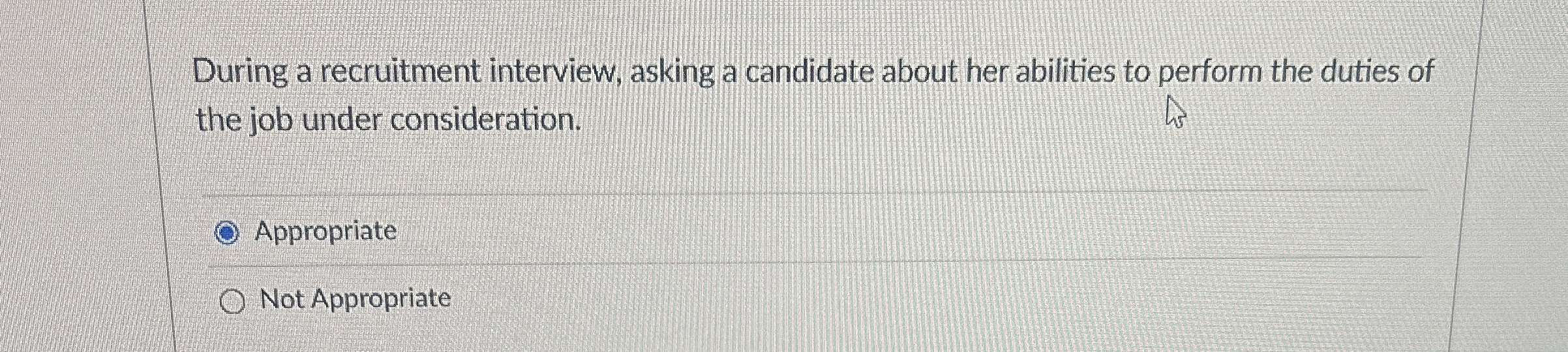 Solved During a recruitment interview, asking a candidate | Chegg.com
