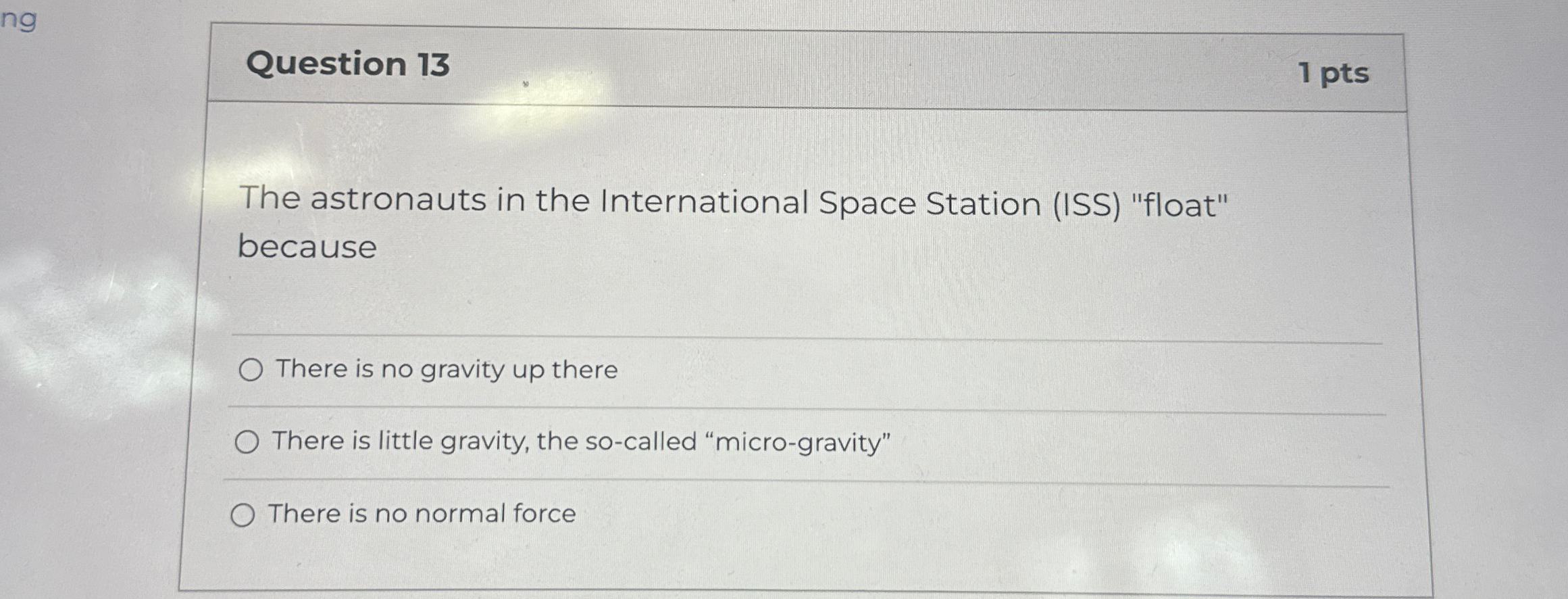 Solved Question 131 ﻿ptsThe astronauts in the International | Chegg.com