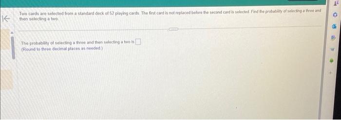 Solved Two cards are selected from a standard deck of 52 | Chegg.com