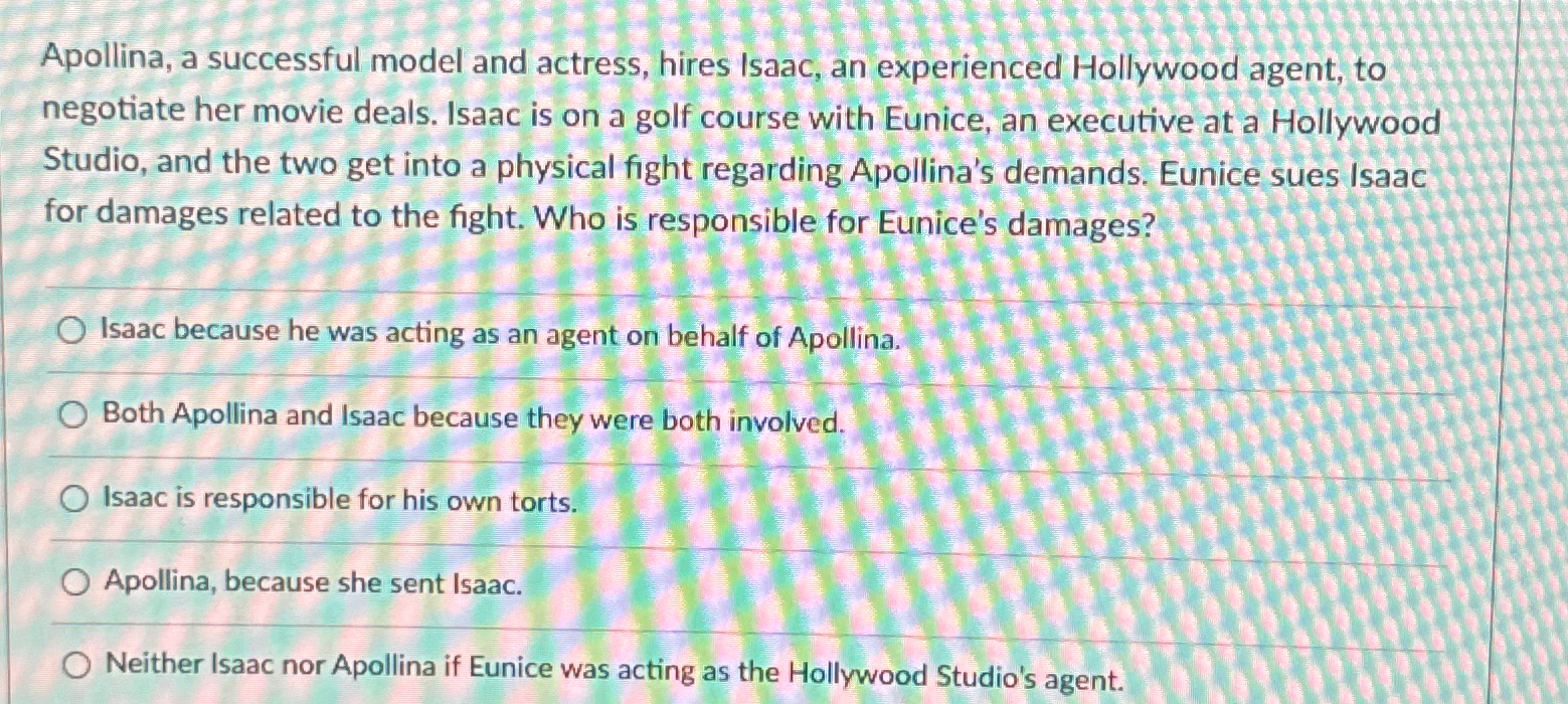 Solved Apollina, a successful model and actress, hires | Chegg.com