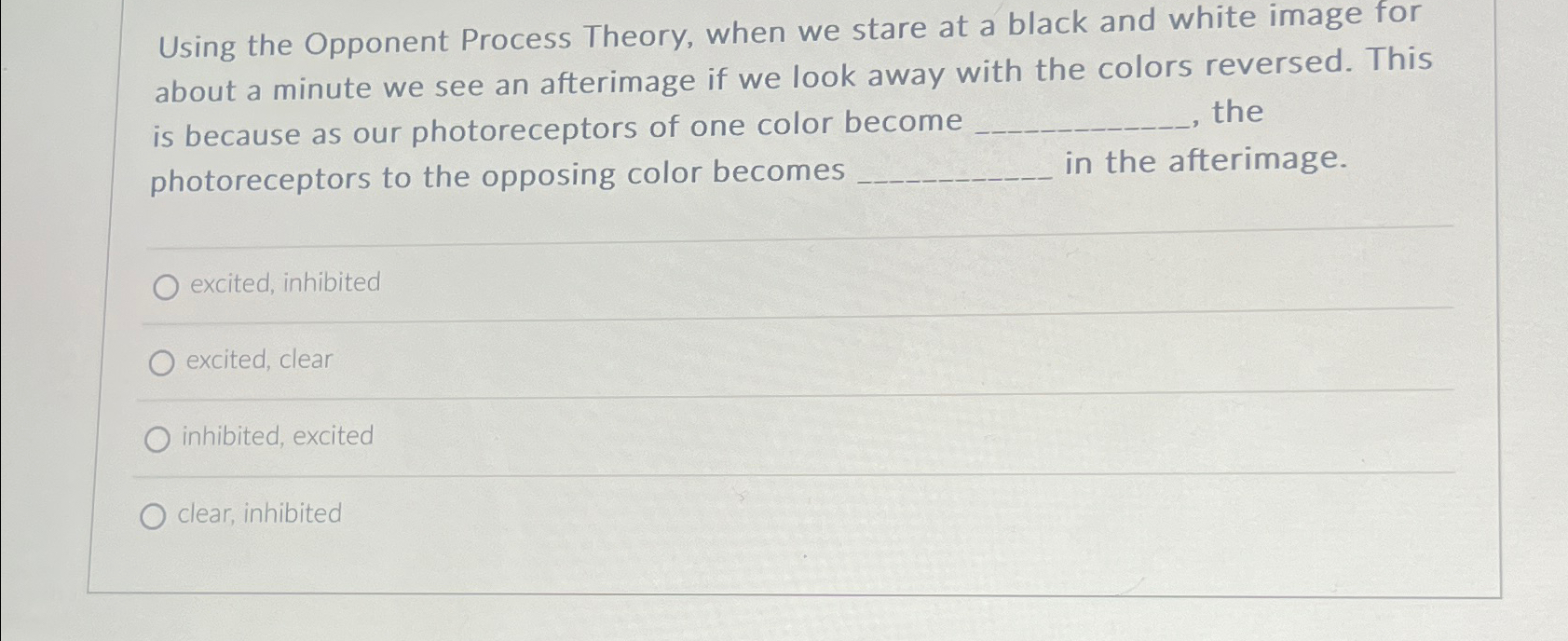 Solved Using the Opponent Process Theory, when we stare at a | Chegg.com