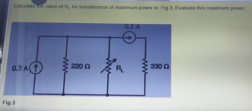 Solved Calculate me value of RL for transference of maximum | Chegg.com