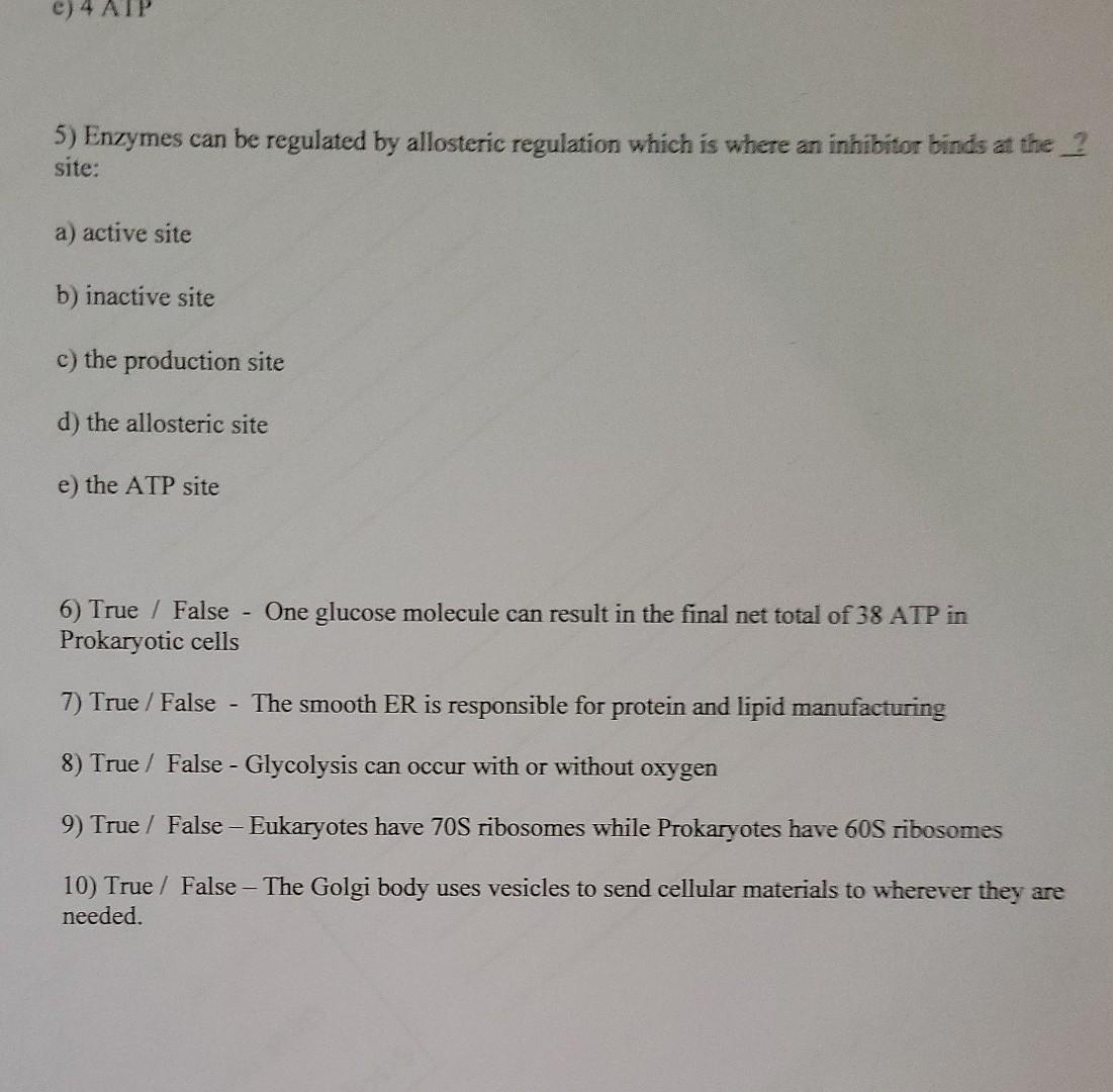 Solved e) 4 AIP 5) Enzymes can be regulated by allosteric | Chegg.com