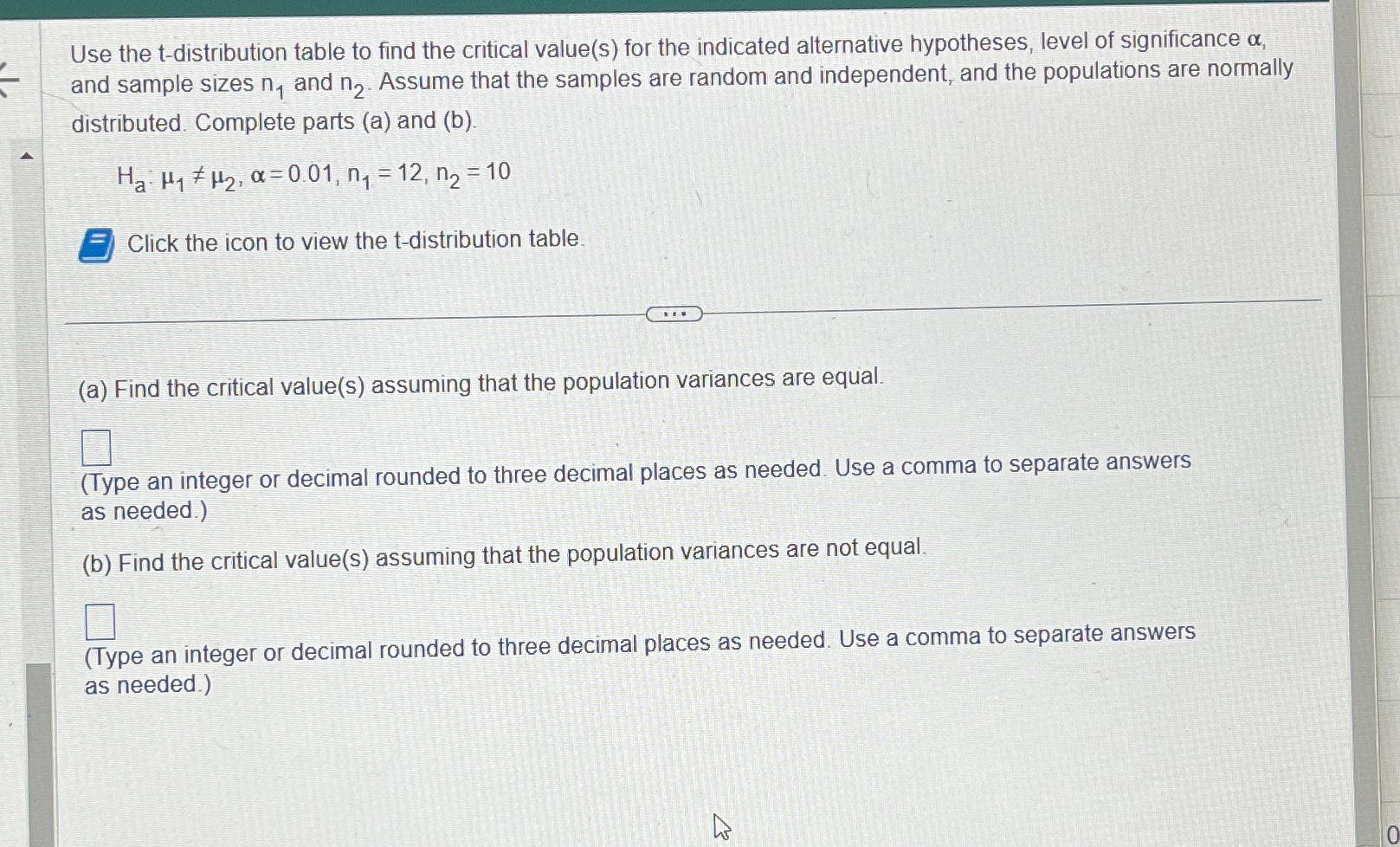 Solved Use the t-distribution table to find the critical | Chegg.com
