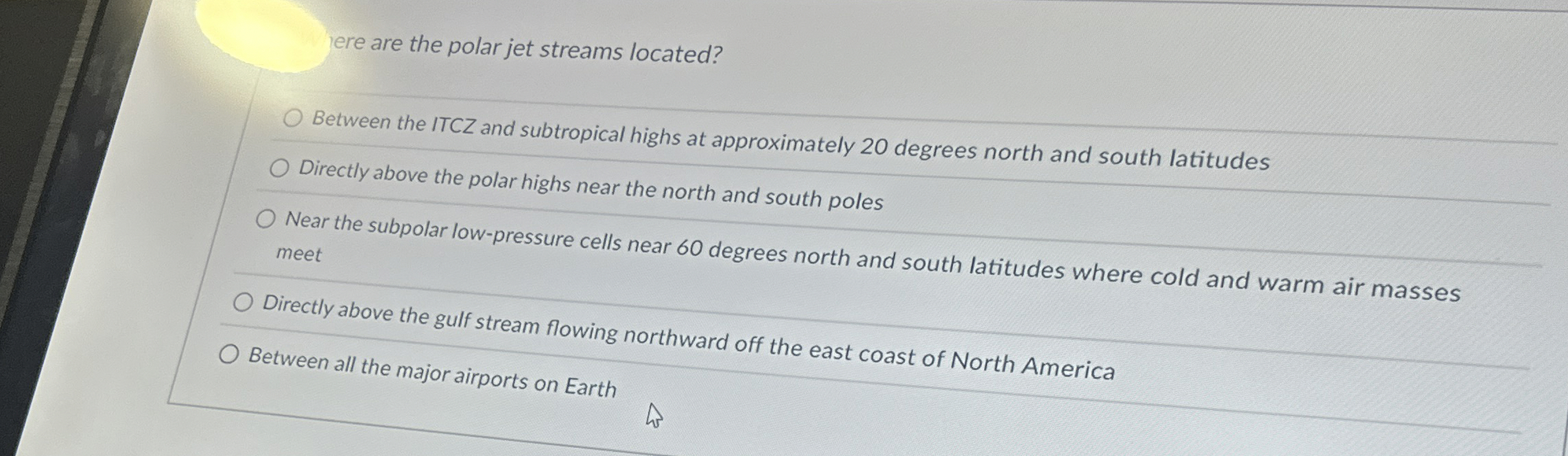 Solved lere are the polar jet streams located?Between the | Chegg.com