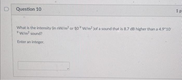 Solved What is the intensity (in nW/m2 or 10−9 W/m2 ) of a | Chegg.com