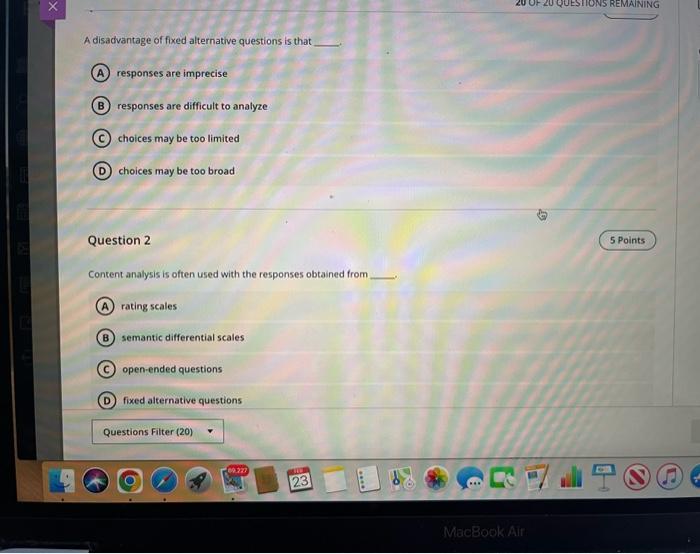 Solved A Disadvantage Of Fixed Alternative Questions Is That Chegg