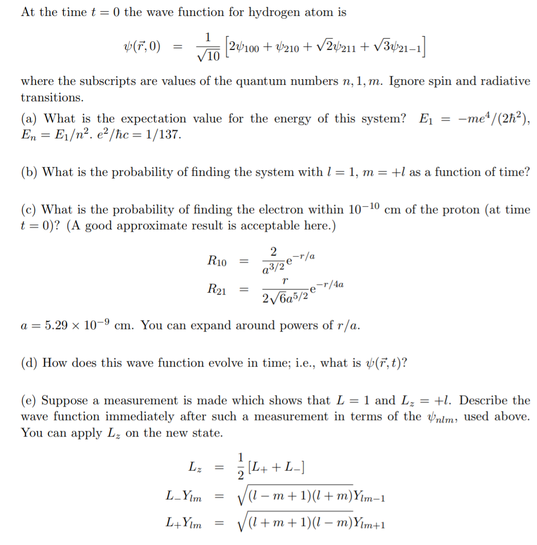 Solved At the time t = 0 the wave function for hydrogen atom | Chegg.com