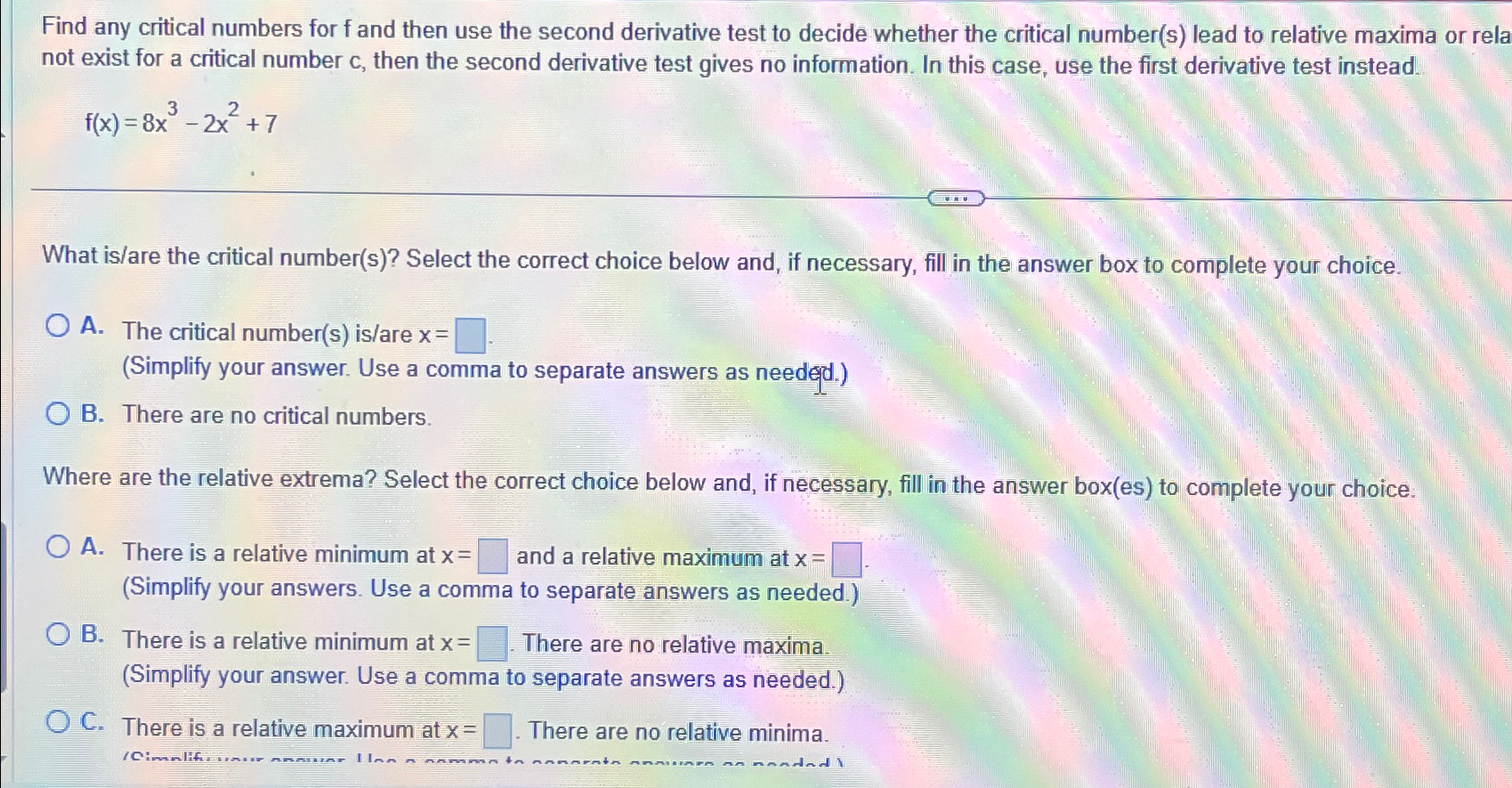 Solved Find any critical numbers for f ﻿and then use the | Chegg.com