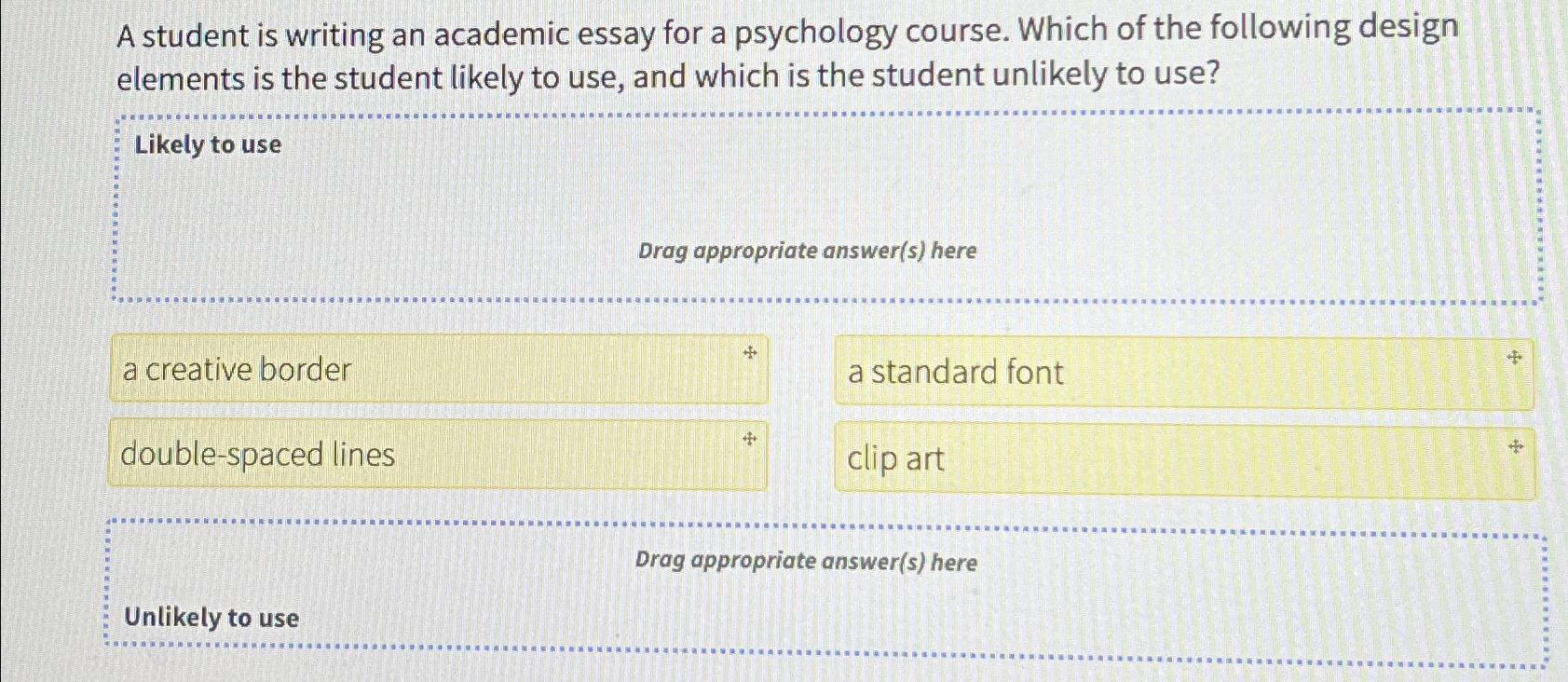 Solved A student is writing an academic essay for a | Chegg.com