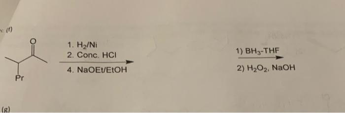 Solved (h) H2,Pd/BaSO4 Quinoline (i) 1) O3→ NaBH4/EtOH 2) | Chegg.com