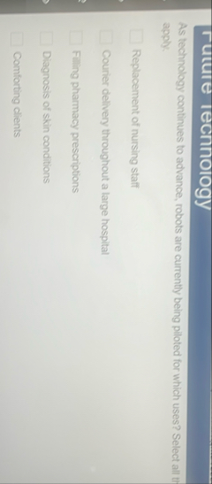 Solved As technology continues to advance, robots are | Chegg.com