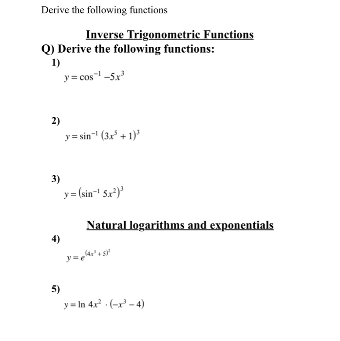 Solved Derive the following functions Inverse Trigonometric | Chegg.com
