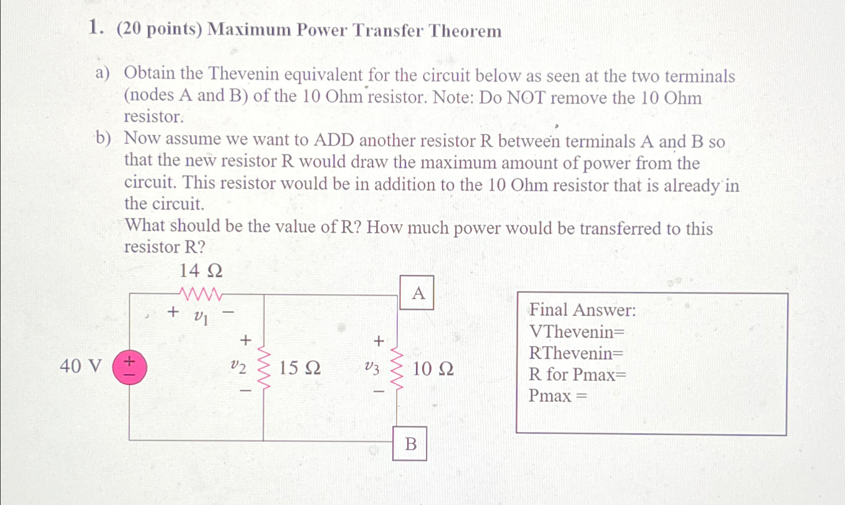 Solved (20 ﻿points) ﻿Maximum Power Transfer Theorema) | Chegg.com
