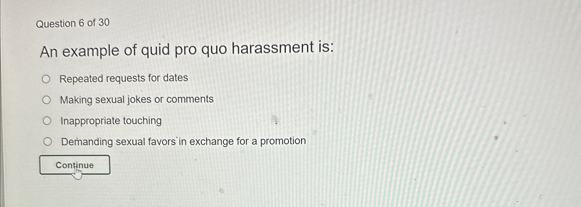 Solved Question 6 ﻿of 30An example of quid pro quo | Chegg.com