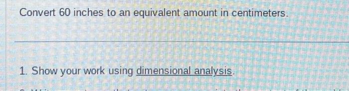 Solved Convert 60 inches to an equivalent amount in | Chegg.com