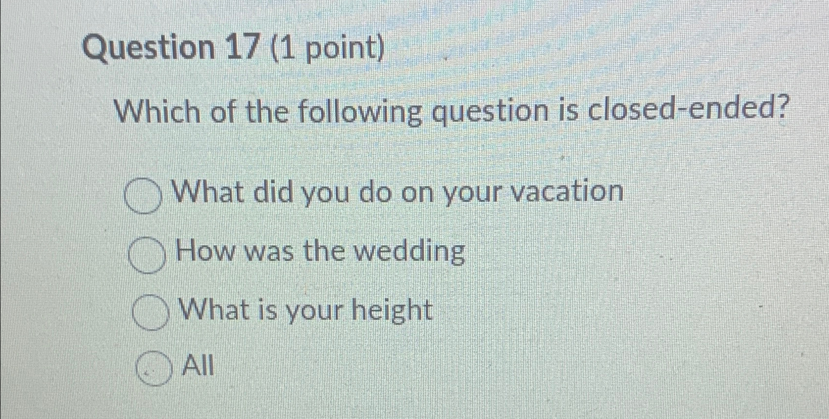 Solved Question 17 (1 ﻿point)Which of the following question | Chegg.com