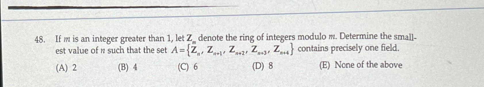 Solved If m ﻿is an integer greater than 1 , ﻿let Zm ﻿denote | Chegg.com
