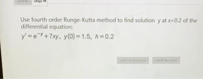 Solved op 10 Use fourth order Runge-Kutta method to find | Chegg.com