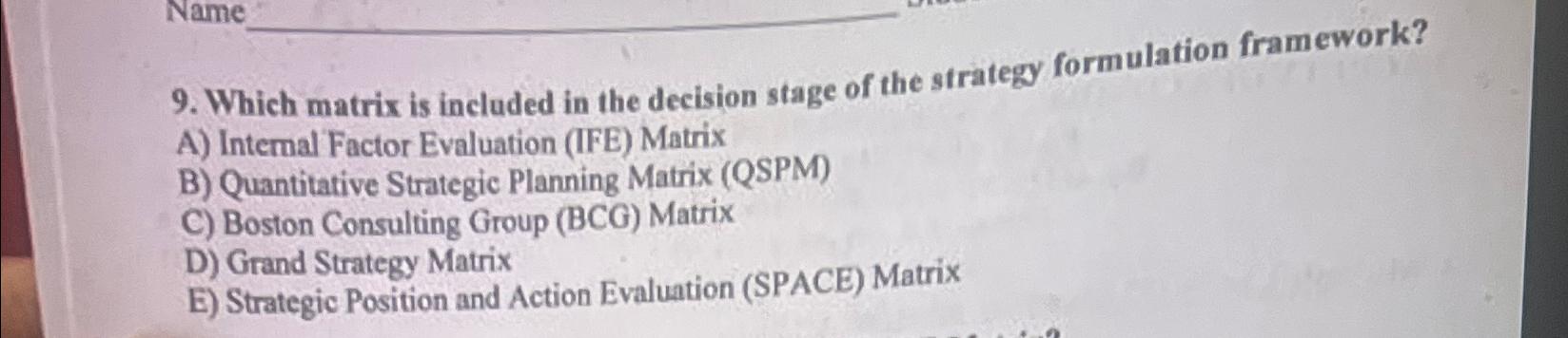 Solved Name9. ﻿Which matrix is included in the decision | Chegg.com