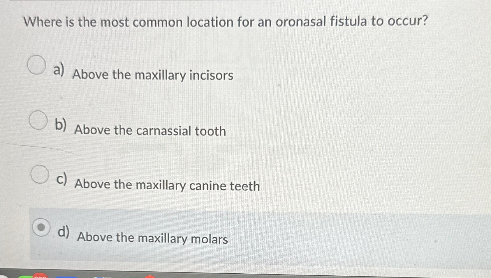 Solved Where is the most common location for an oronasal | Chegg.com