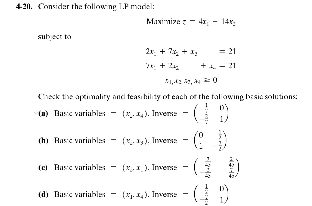 Solved 4-20. Consider the following LP model: Maximize | Chegg.com Solved 4-20. Consider the following LP model: Maximize | Chegg.com