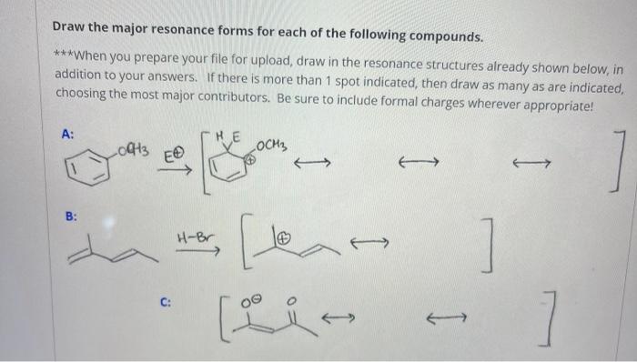 Solved Draw the major resonance forms for each of the | Chegg.com