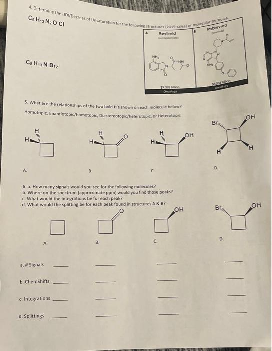 Solved 4. Determine the HOV/Degrees of Unsaturation for the | Chegg.com
