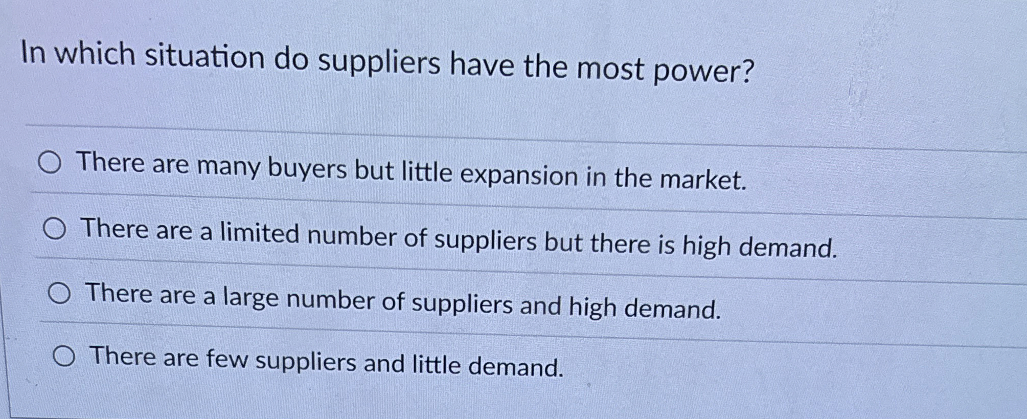 Solved In which situation do suppliers have the most | Chegg.com