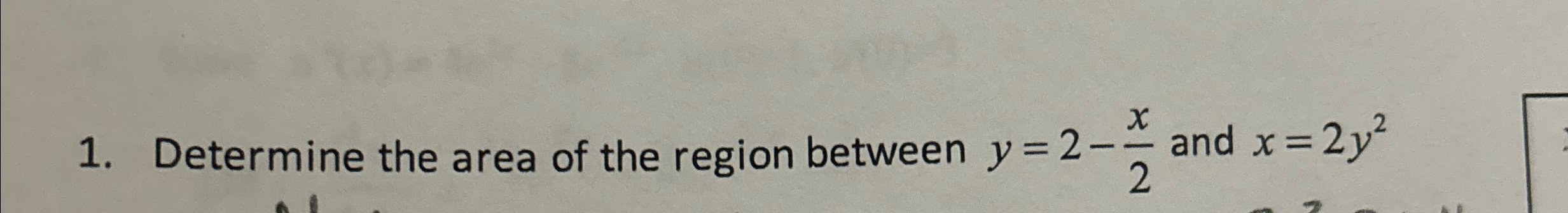 Solved Determine the area of the region between y=2-x2 ﻿and | Chegg.com