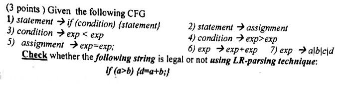 Solved ( 3 points ) Given the following CFG 1) statement → | Chegg.com