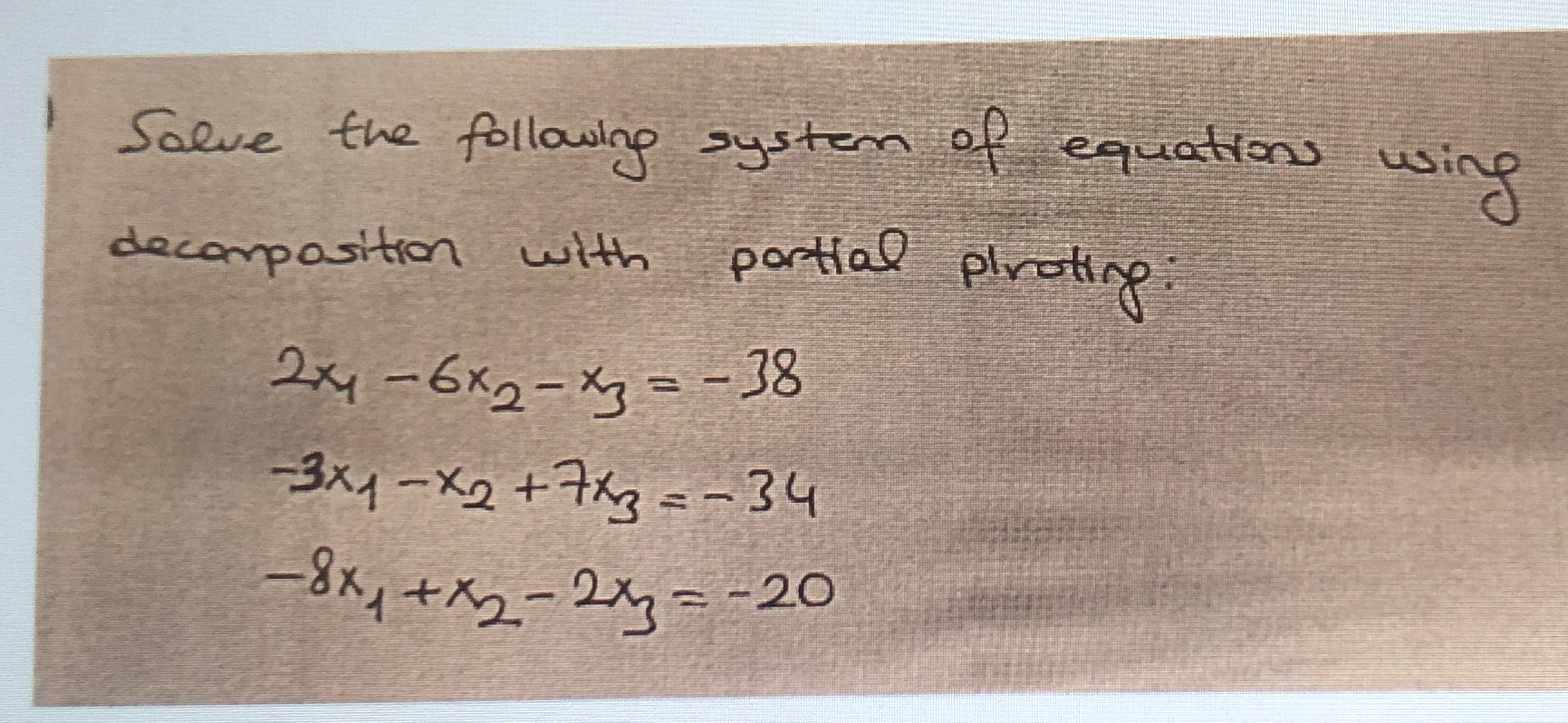 Solved Solve the following system of equations wing | Chegg.com